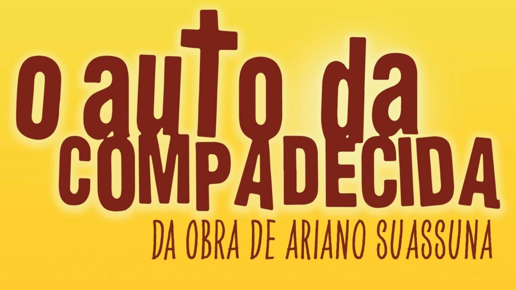 Crítica: O Auto da Compadecida - Woo! Magazine